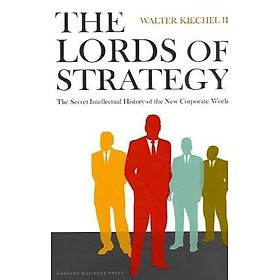 Mua The Lords of Strategy: The Secret Intellectual History of the New ...