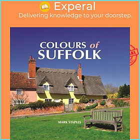 Mua Sách - Colours of Suffolk by Mark Staples (UK edition, hardcover ...