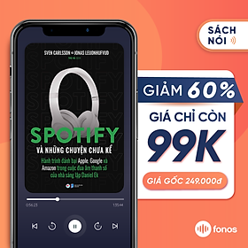 Mua Sách nói SP0TIFY Và Những Chuyện Chưa Kể