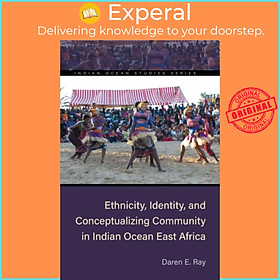 Mua Sách - Ethnicity, Identity, and Conceptualizing Community in Indian ...