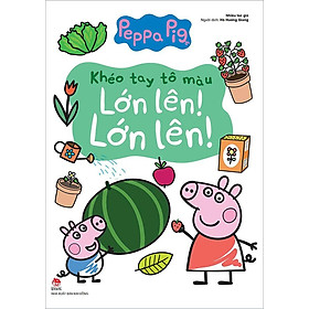 Mua Peppa Pig Khéo Tay Tô Màu - Lớn Lên! Lớn Lên! tại Bamboo Books