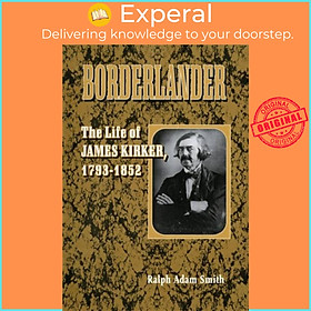 Mua Sách - Blander - The Life of James Kirker, 1793-1852 by Ralph Adam Smith (UK edition ...