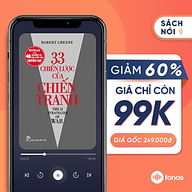 Mua Sách nói Fonos: 33 Chiến Lược Của Chiến Tranh