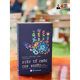 Mua SIÊU TỔ CHỨC CON NGƯỜI(The Human Superorganism) - Minh triết về thế ...