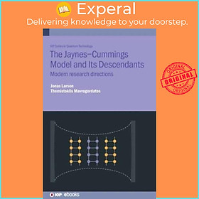 Mua Sách - The Jaynes-Cummings Model and Its Descendants - Modern re by ...