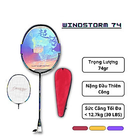 Mua Vợt Cầu Lông Windstorm 74 - Thanh Thoát , Nhẹ Nhàng , Linh Hoạt ...