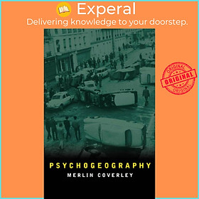 Mua Sách - Psychogeography by Merlin Coverley (UK edition, paperback ...