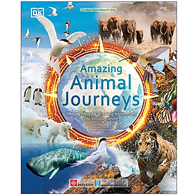 Mua Amazing Animal Journeys - Những chuyến di cư và hành trình phi ...