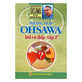Mua Sách - Phương Pháp Ohsawa Hỏi Và Đáp - Tập 2 - Chính Thông Book tại ...