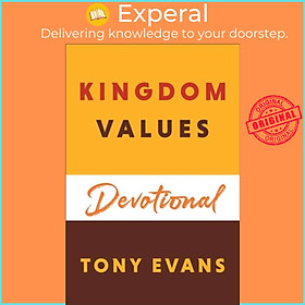 Mua Sách - Kingdom Values Devotional by Tony Evans (UK edition, hardcover) tại Experal