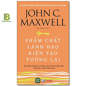 Mua Sách - Phẩm Chất Lãnh Đạo - Kiến Tạo Tương Lai - John Calvin ...