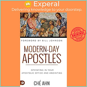 Mua Sách - Modern-Day Apostles - Operating in Your Apostolic Office and ...