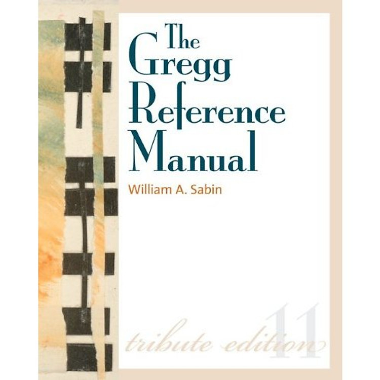 Mua The Gregg Reference Manual: A Manual of Style, Grammar, Usage, and ...