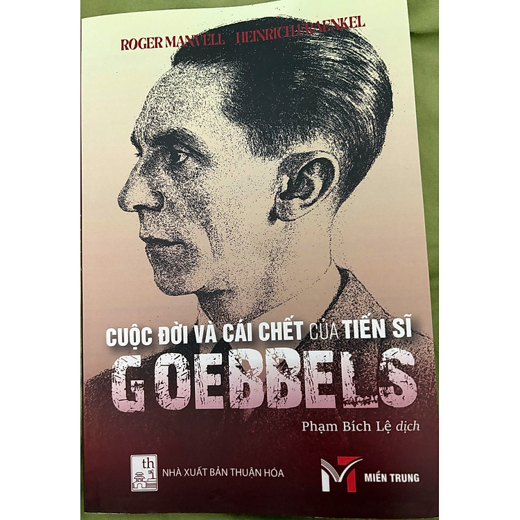 Mua Sách : Cuộc đời và cái chết của Tiến sĩ Goebbels tại Sách Miền Trung