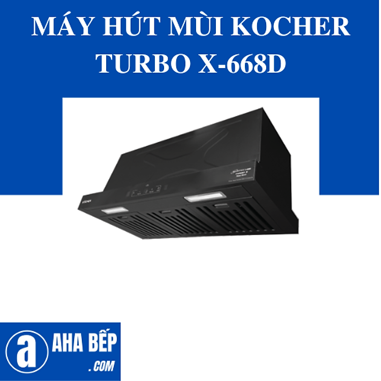 Mua Máy Hút Mùi Kocher TURBO X-668D - Hàng Chính Hãng tại AHA BẾP