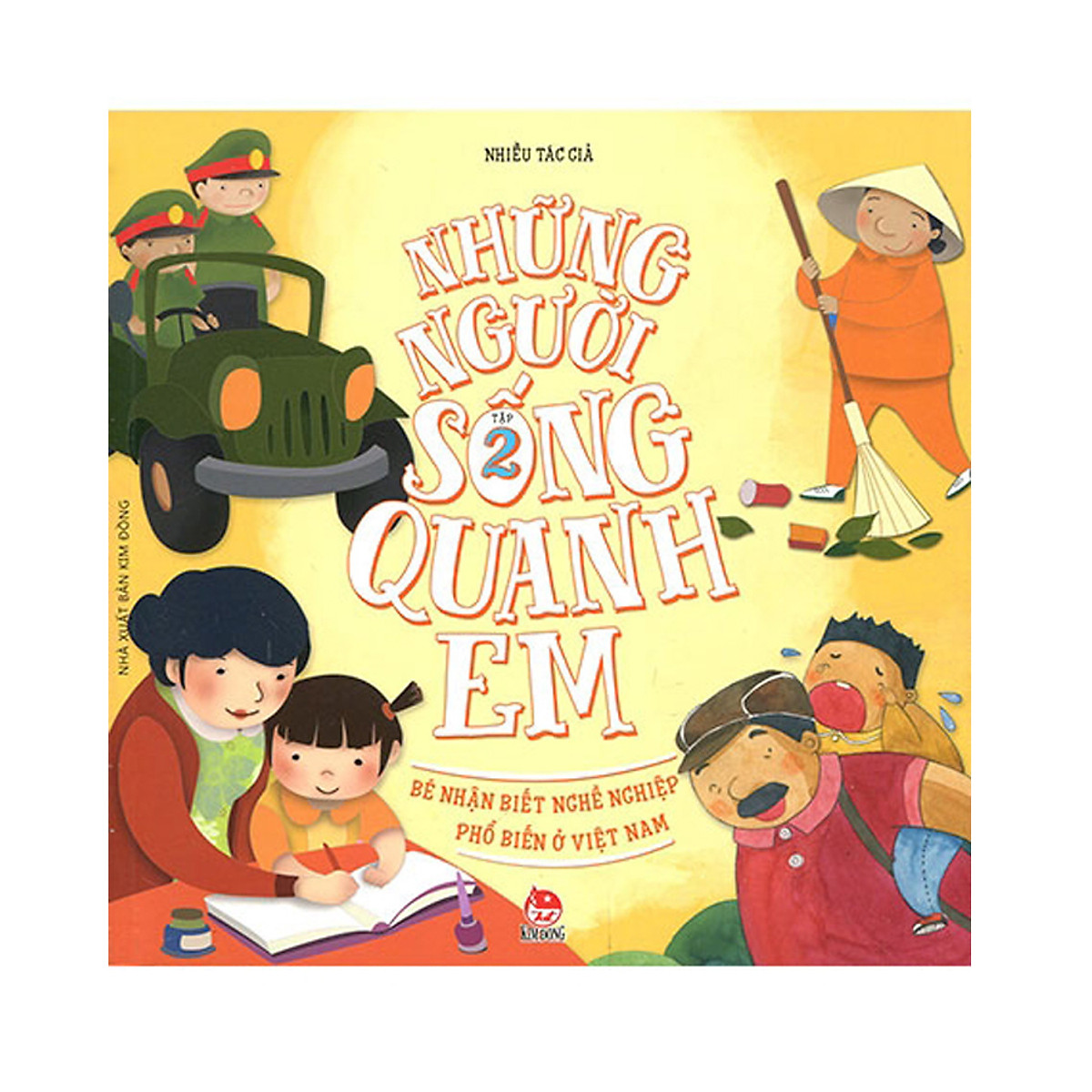 Những Người Sống Quanh Em Bé Nhận Biết Nghề Nghiệp Phổ Biến Ở Việt Nam Tập 2