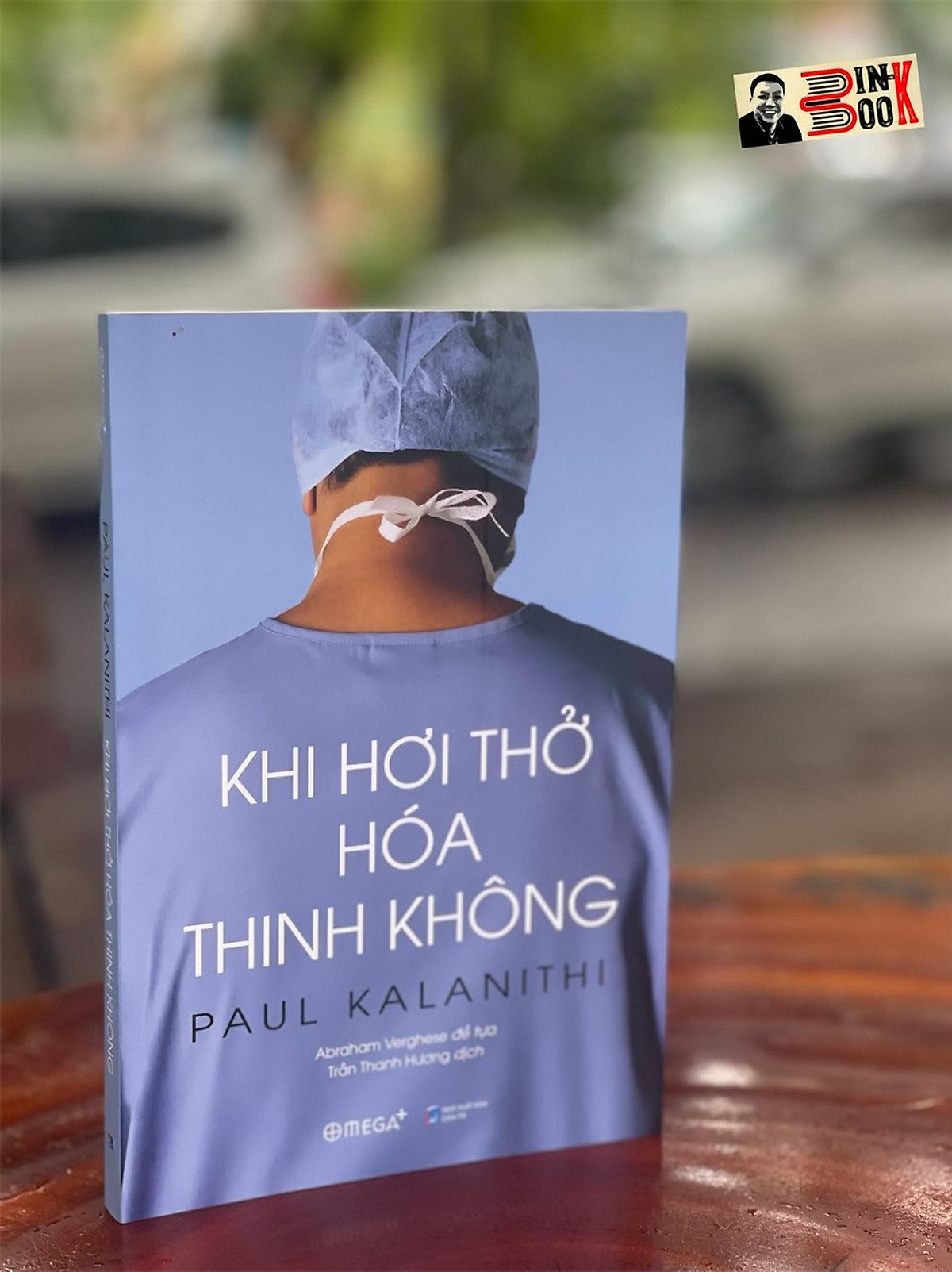 KHI HƠI THỞ HÓA THINH KHÔNG – Paul Kalanithi – Omega Plus – NXB Lao ...