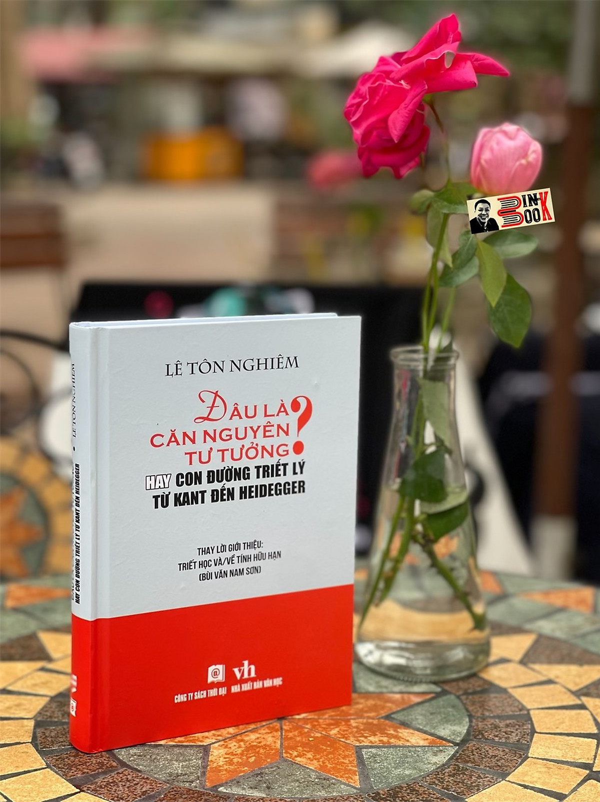 Mua (Bìa cứng) ĐÂU LÀ CĂN NGUYÊN TƯ TƯỞNG? - Hay con đường triết lý từ ...