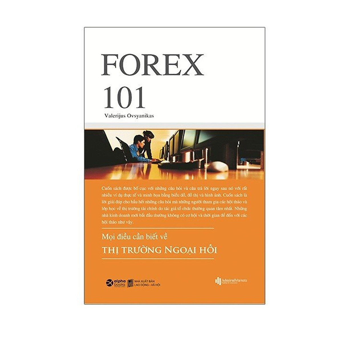 Trạm Đọc | Combo Những Điều Bạn Cần Biết Về Forex: Forex 101 - Mọi Điều Cần Biết Về Thị Trường ...