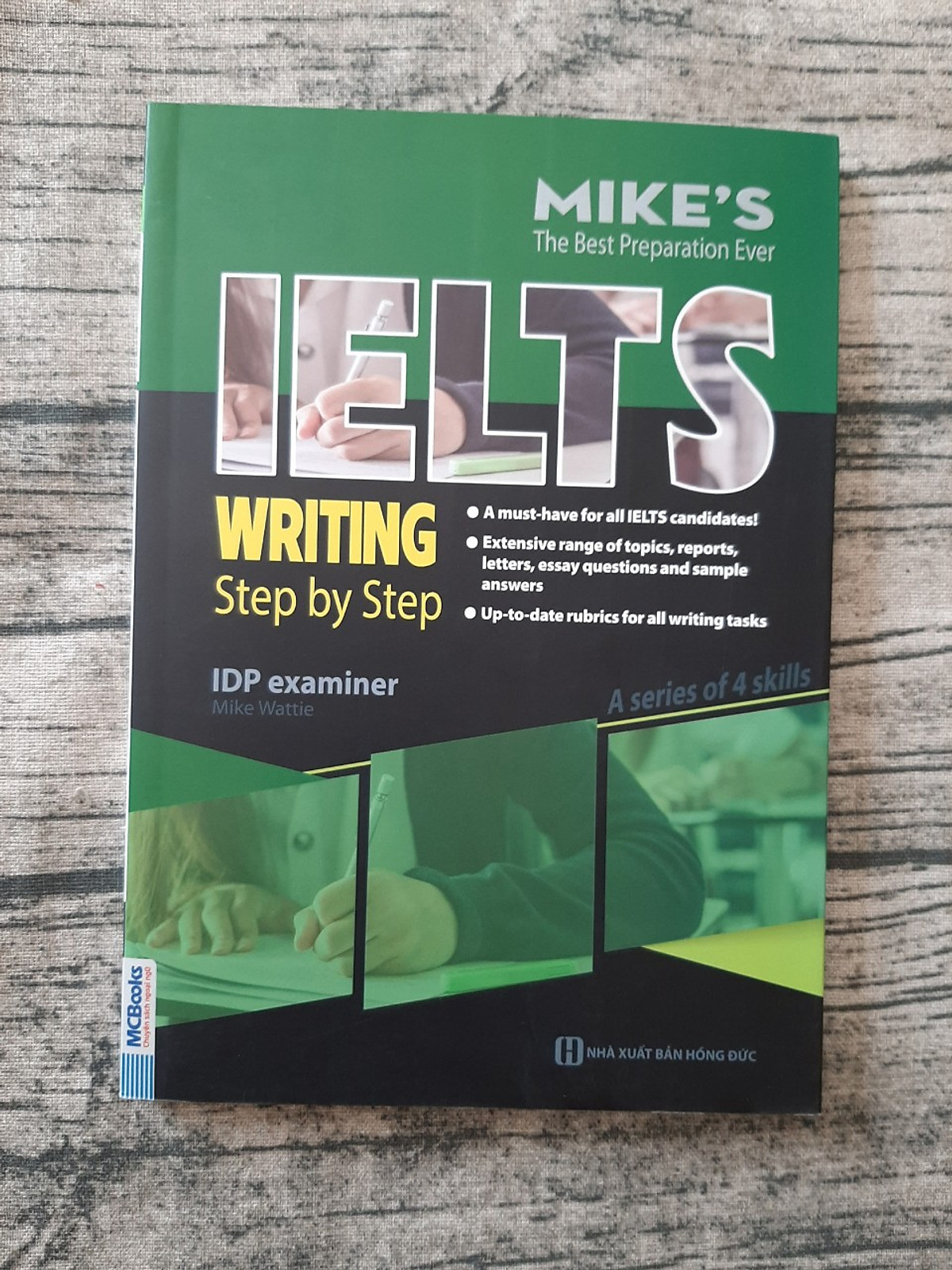 Ielts Writing Step By Step (Bộ Sách Ielts Mike) - Sách Học Tiếng Anh Ielts Writing Step By Step (Bộ Sách Ielts Mike) - Sách Học Tiếng Anh