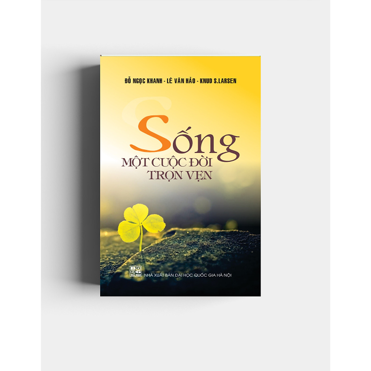 Mua Sống một cuộc đời trọn vẹn tại HaAnBooks