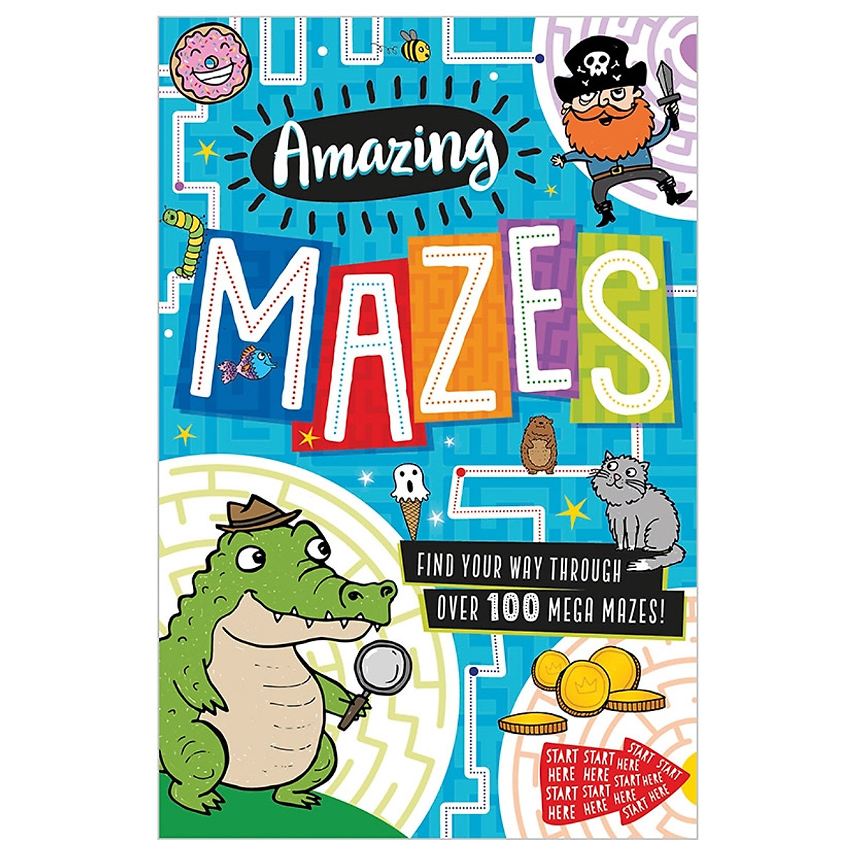 Sách thiếu nhi Tiếng Anh: Amazing Mazes Activity Book - Tiếng Anh Thiếu Nhi
