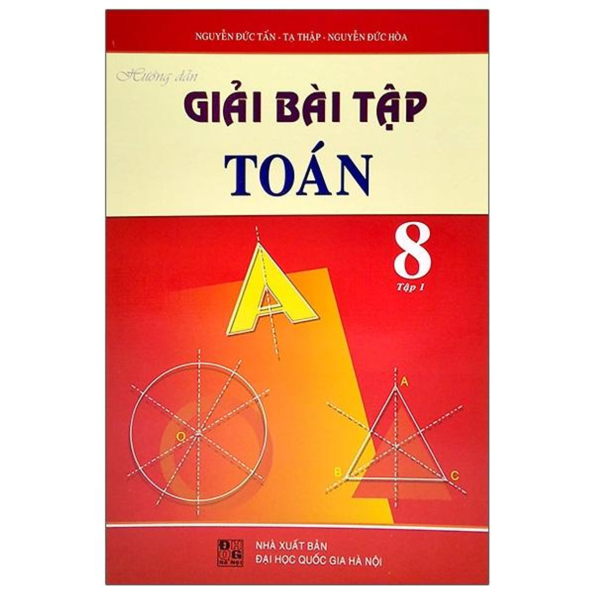 Hướng Dẫn Giải Bài Tập Toán 8 Tập 1 Sách Tham Khảo Cấp Ii