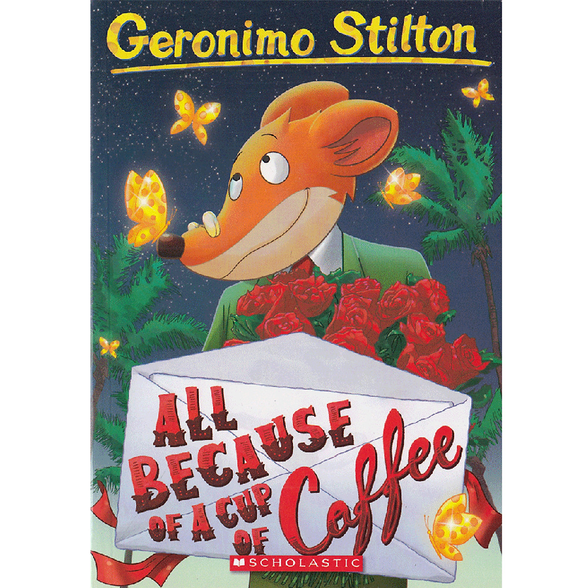 All Because of a Cup of Coffee (Geronimo Stilton, No. 10) | Tiki