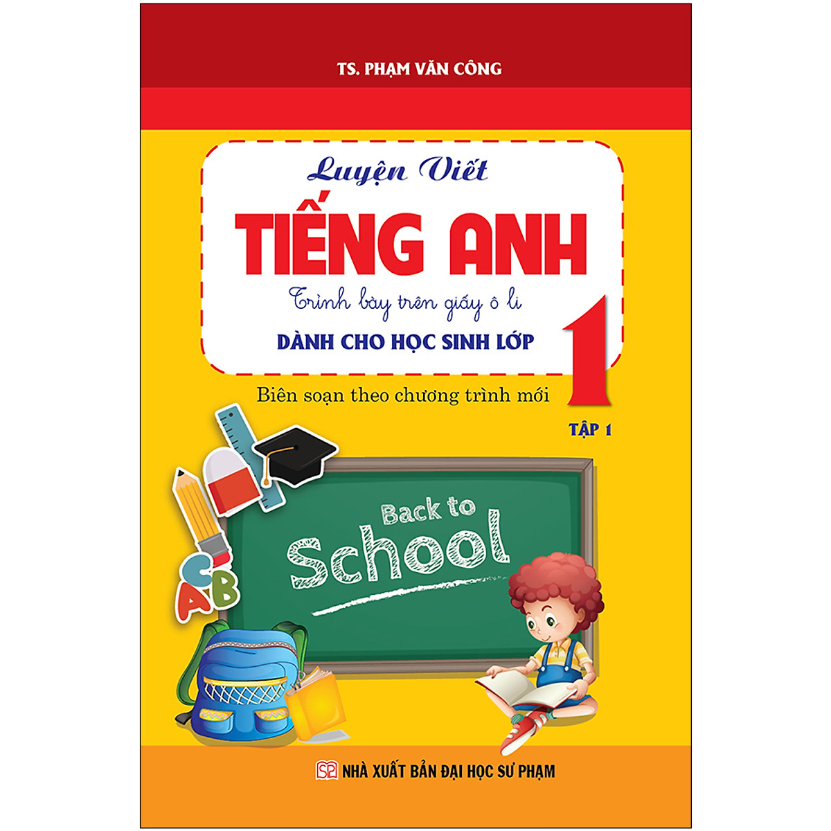 Luyện Viết Tiếng Anh Trình Bày Trên Giấy Ô Li Dành Cho Học Sinh Lớp 1