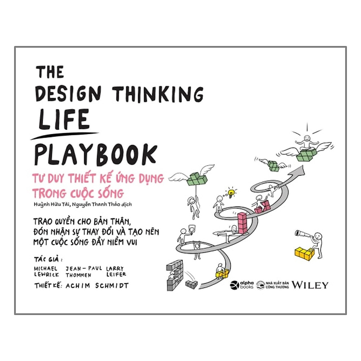Mua The Design Thinking Life Playbook: Tư Duy Thiết Kế Ứng Dụng Trong ...