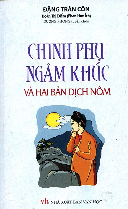 Chinh Phụ Ngâm Khúc Và Hai Bản Dịch Nôm Sách Bỏ Túi Tiki