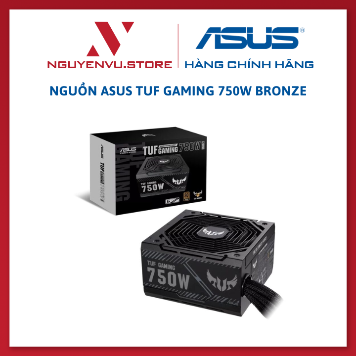Review Nguồn Máy Tính Asus Tuf Gaming 750B - 750W 80 Plus Bronze Non Modular - Hàng Chính Hãng