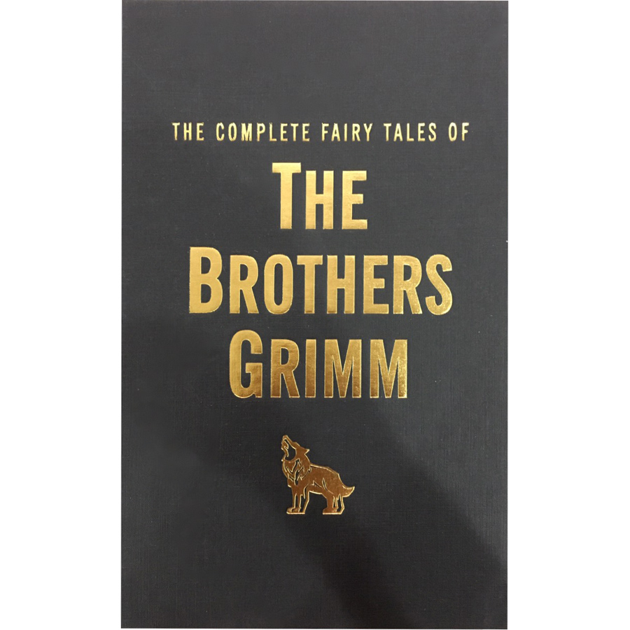 Review The Complete Fairy Tales: The Brothers Grimm