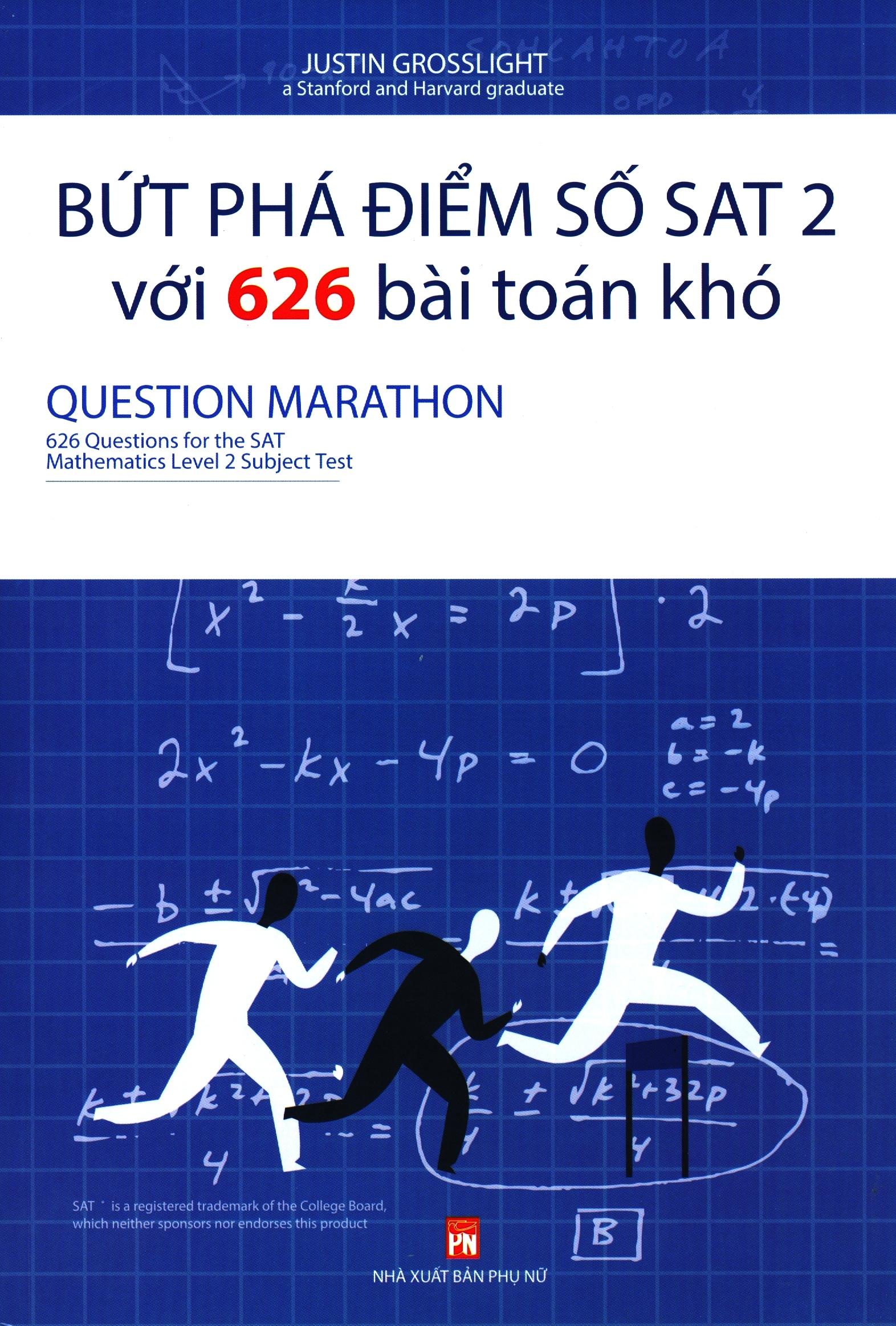 Review Bứt Phá Điểm Số Sat 2 Với 626 Bài Toán Khó – Questions For The ...